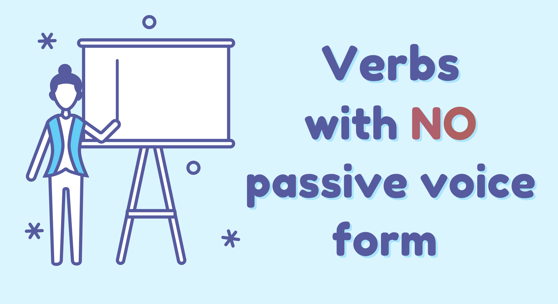 English Café: Verbs with NO passive voice form