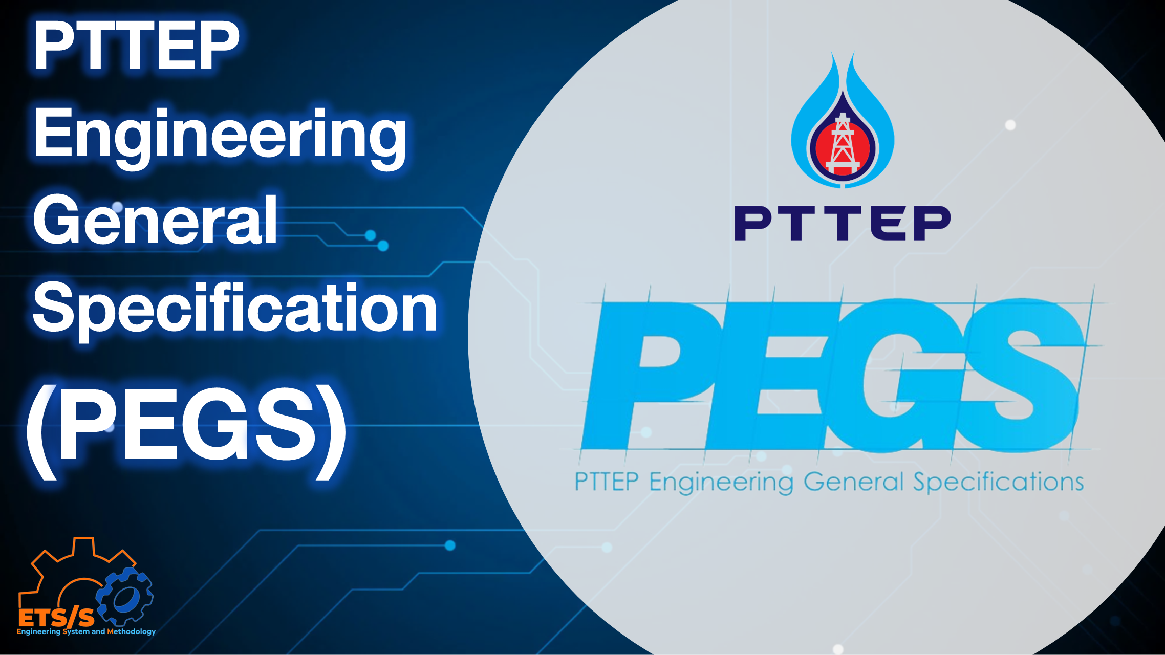 PTTEP Engineering General Specification (PEGS) Introduction